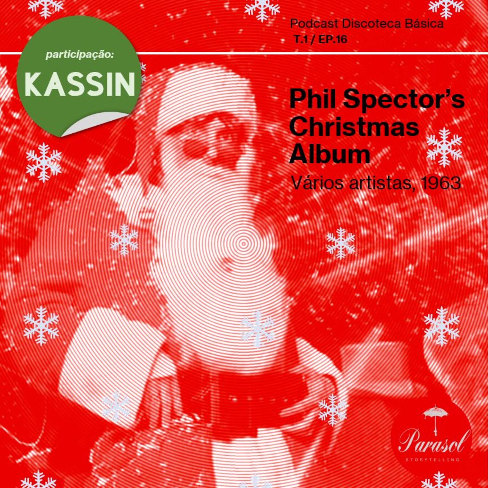 T01E16: Phil Spector’s Christmas Album - Vários artistas (1963 ...